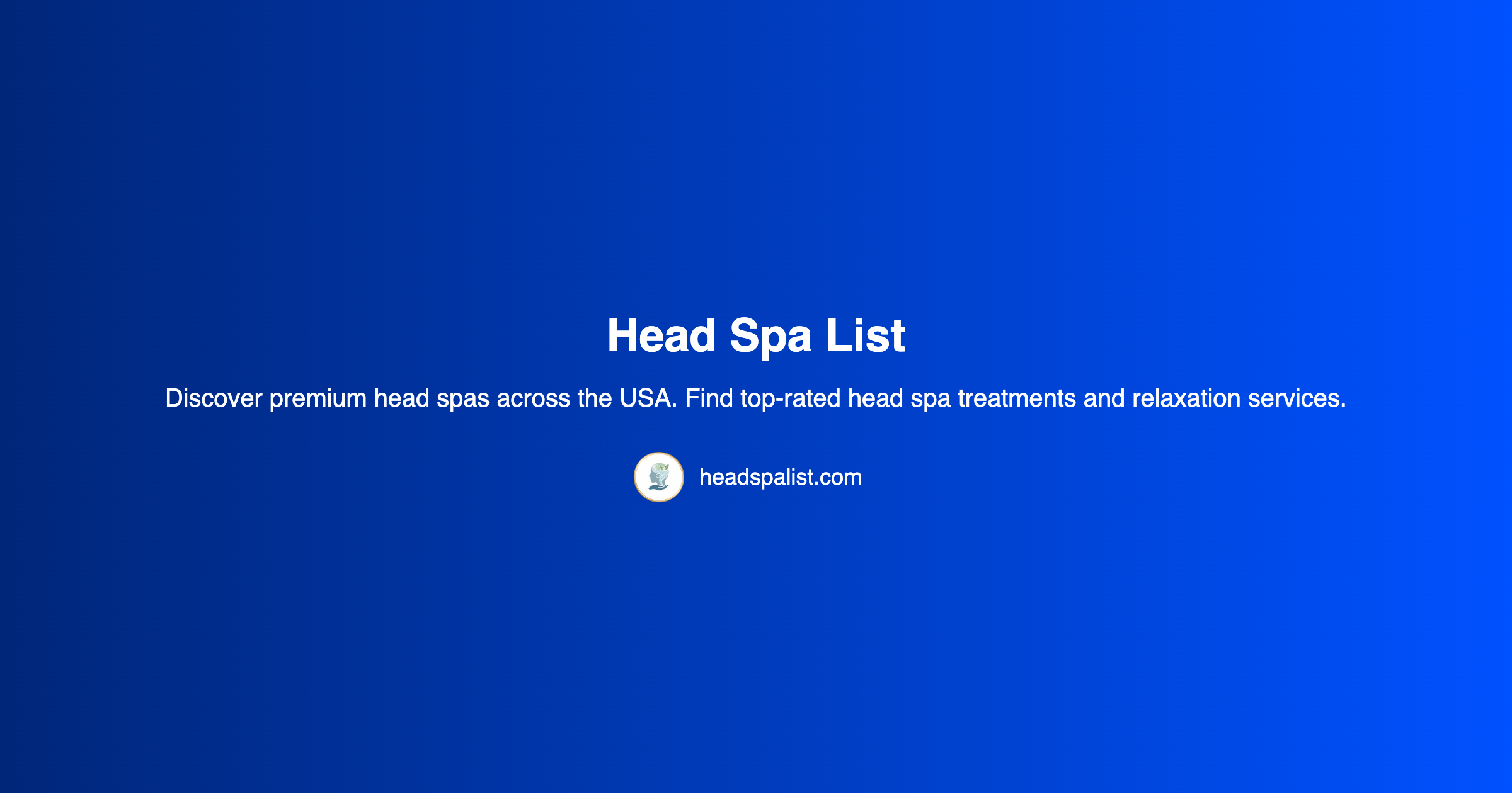 Head Spas List - Find the Best Head Spas Near You | USA